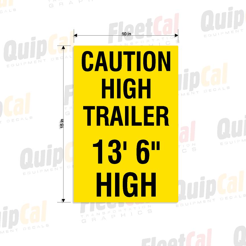 Caution High Trailer 001 (1 PAIR) – Truck and Equipment Decals