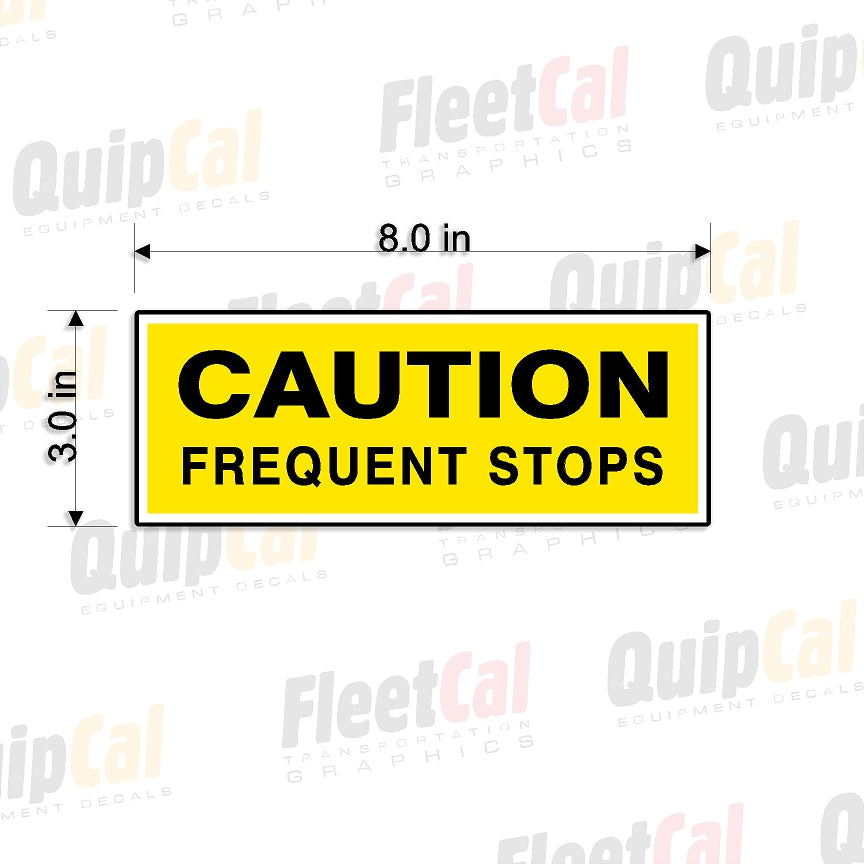 Caution Frequent Stops 001 (1 PAIR) – Truck and Equipment Decals