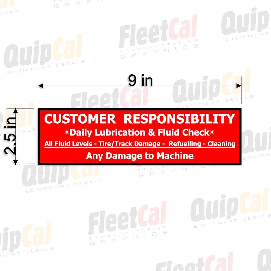 Customer Responsibility Decal 001 (QTY 50) – Truck and Equipment Decals