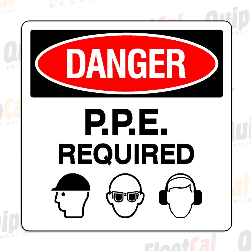Danger PPE Required - 10 in. x 10 in. (QTY 5) – Truck and Equipment Decals