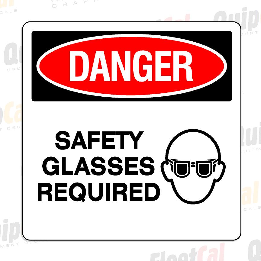 Danger Safety Glasses Required - 10 in. x 10 in. (QTY 5) – Truck and ...