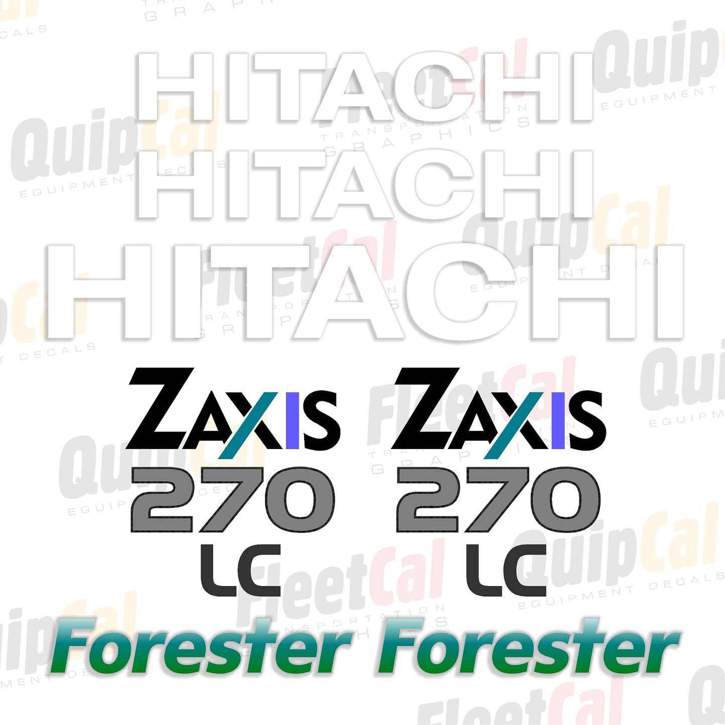 Hitachi Zaxis 270LC Excavator Marking Decal Set Forester Model – Truck ...
