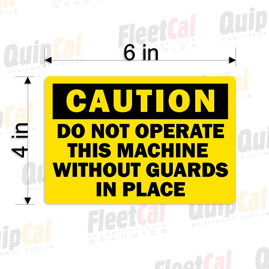 Miscellaneous Safety - Do Not Operate Without Guards Safety Decals (QT ...